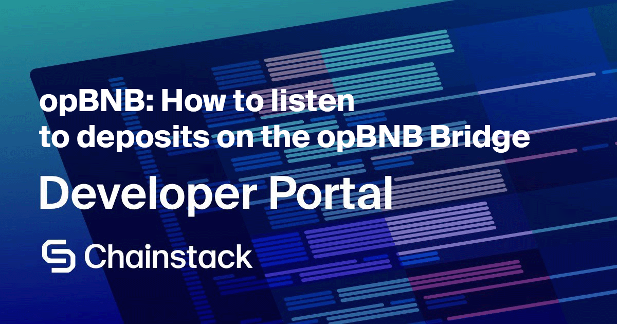 opBNB: How to listen to deposits on the opBNB bridge