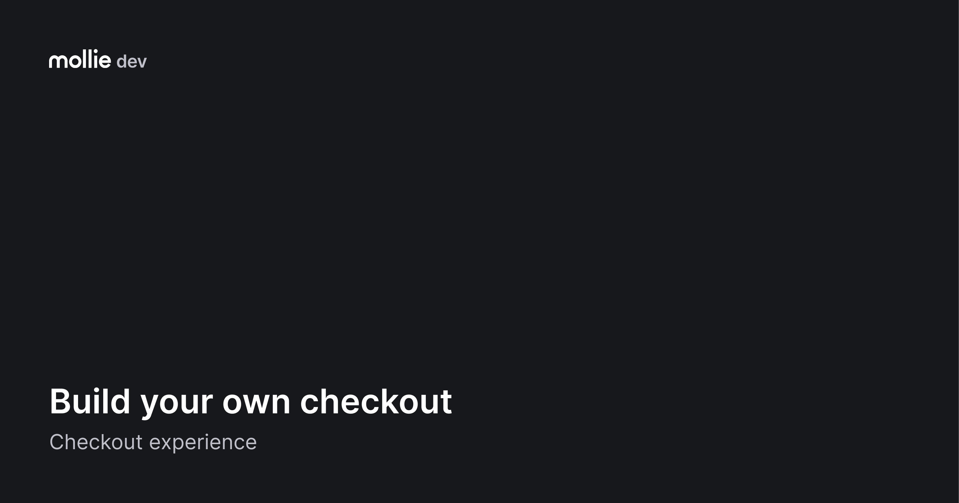 Build your own checkout | Mollie Documentation
