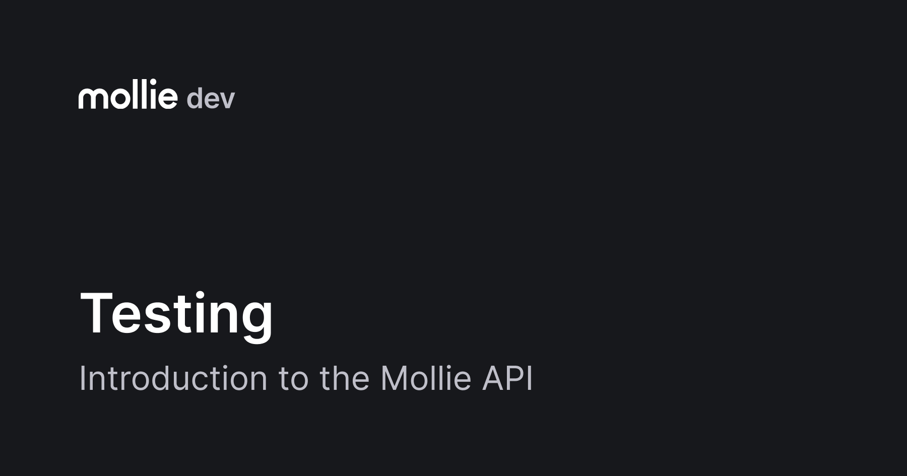 Testing Introduction To The Mollie Api Mollie Documentation