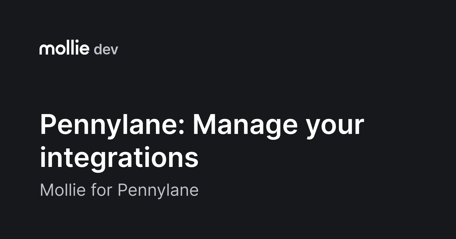 Pennylane: Manage your integrations | Mollie Documentation