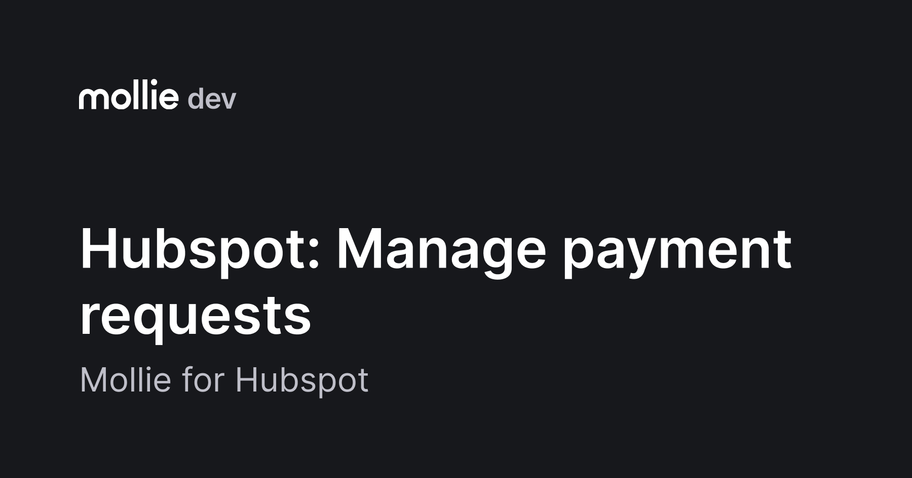 Hubspot: Manage payment requests | Mollie Documentation
