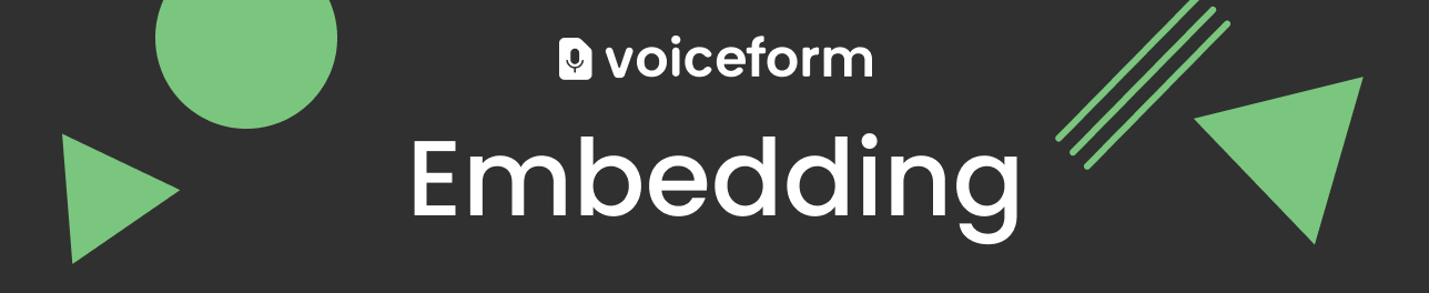 How to Embed Voiceform into Your App: Comprehensive Guide with Examples