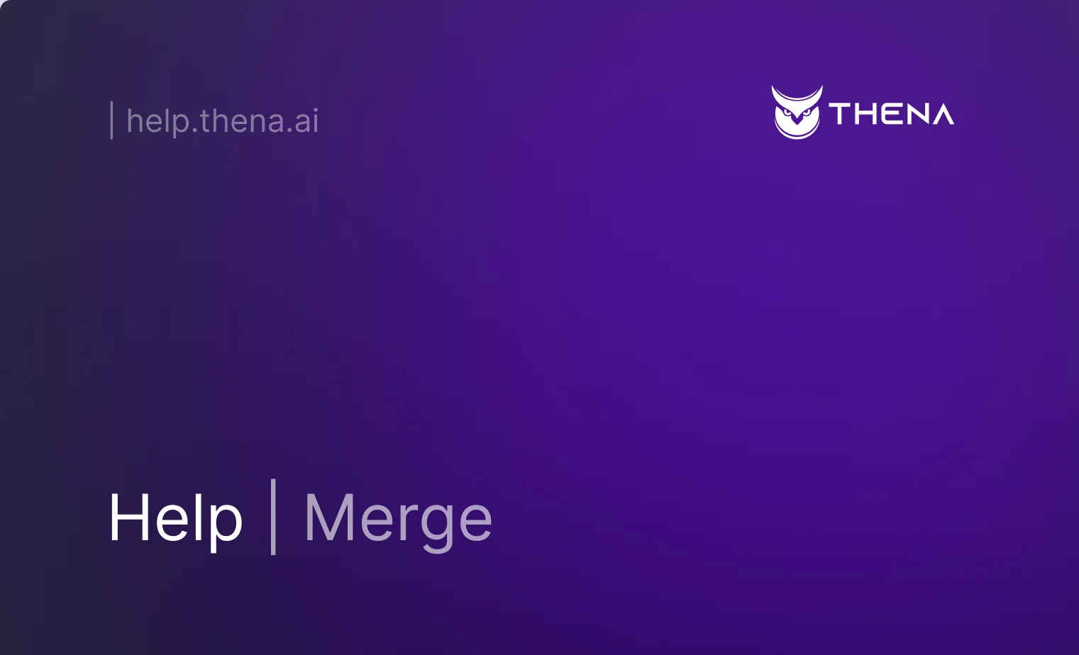 Merge Conversations: Combine and Manage Threads | Thena Docs