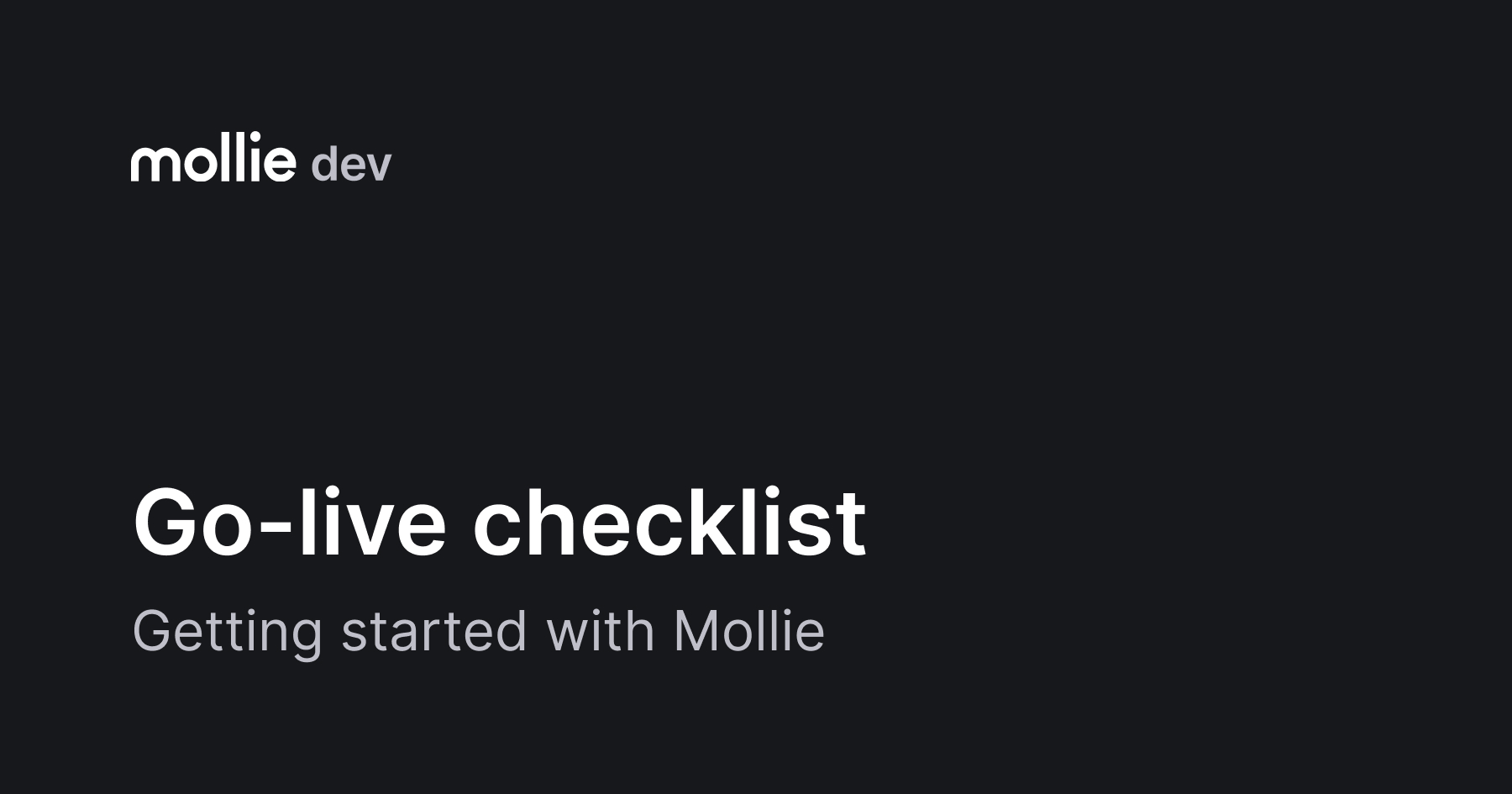 Go-live checklist | Mollie Documentation